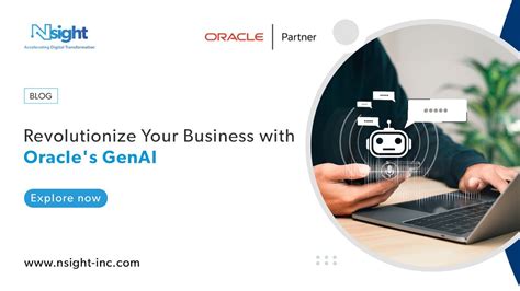 Unlocking The Future With Oracles Genai 🤖 Nsight Inc Posted On The Topic Linkedin