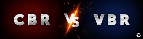 cbr vs vbr constant and variable bitrate differences wowza