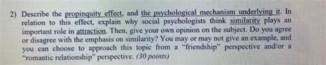 Solved 2 Describe The Propinquity Effect And The