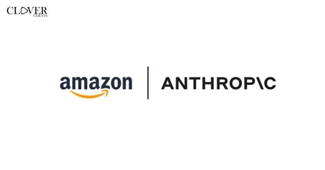 Ai Integration Aws Amazon Invests 4 Billion In Anthropic Ai Clover