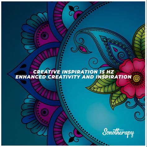 Creative Inspiration 15 Hz Enhanced Creativity And Inspiration