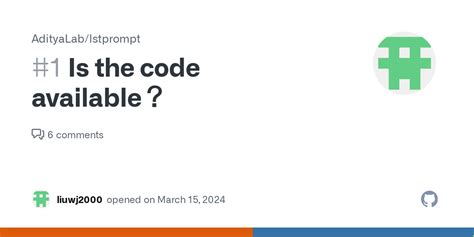 Is The Code Available？ · Issue 1 · Adityalablstprompt · Github