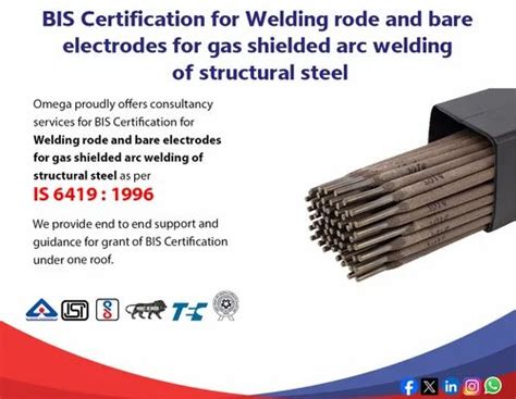 Bis Certification For Welding Rode And Bare Electrodes For Of