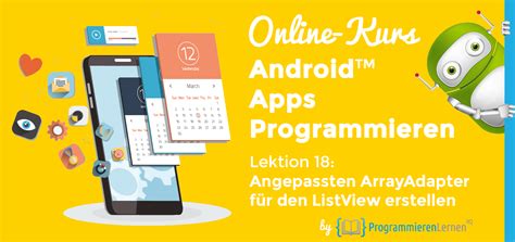 Android Tutorial Angepassten Arrayadapter Für Den Listview Erstellen