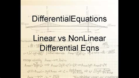 Differential Equations Chapter 24 Linear Vs Nonlinear Diff Eqs Youtube