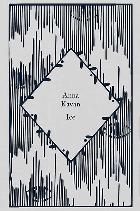 Anna Kavan Ice The Slightly Fxed Online Shop