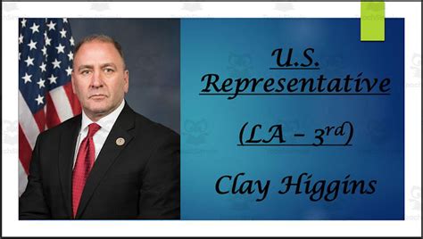 U S Representative Clay Higgins La 3rd Bio Ppt By Teach Simple