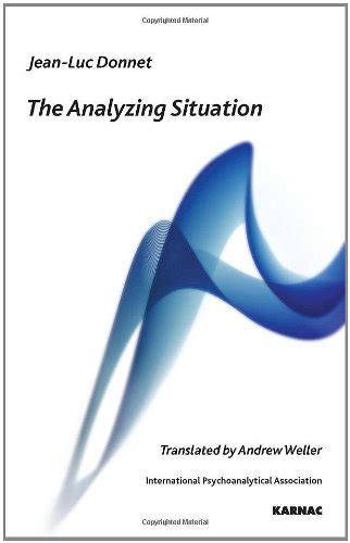 The Analyzing Situation By Jean Luc Donnet
