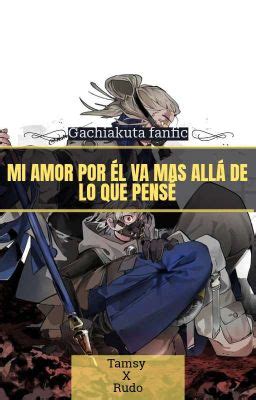 Mi Amor Por Él Va Más Allá De Lo Que Pensé Tamsy X Rudo 𒈔༺ღ༒ ꪱׁׁׁׅׅׅ݊