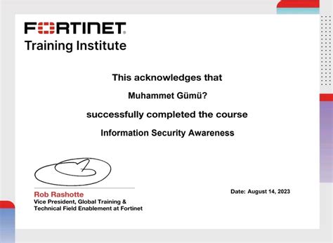 Muhammet Gümüş On Linkedin Fortinet Information Security Awareness Certificate ️