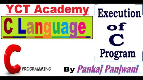 C Programming In Hindi Execution Of C Program Youtube
