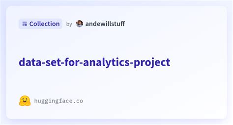 Data Set For Analytics Project A Andewillstuff Collection