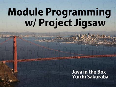 Module Programming With Project Jigsaw Ppt