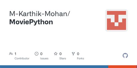 GitHub M Karthik Mohan MoviePython