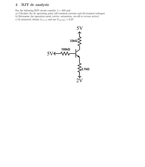 Solved 1 Bjt Dc Analysis For The Following Bjt Circuit