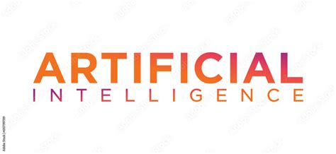 Artificial Intelligence Text Artificial Intelligence Vector Ai Text