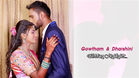 Gowtham And Darshini Wedding Highlight Youtube