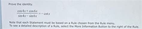 Solved Prove The S4x Cos6xsin4x Sin6x Cotxnote