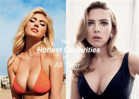 The Hottest Celebrities Of All Time จัดอันดับดาราที่ Hot ที่สุด จากผล