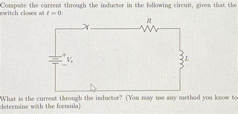 Solved Compute The Current Through The Inductor In The Chegg