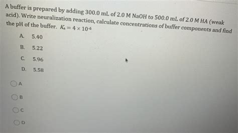 solved if a buffer solution is 0 130 m in a weak base ka