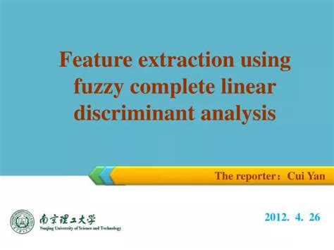 Ppt Feature Extraction Using Fuzzy Complete Linear Discriminant