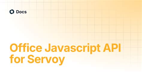 Office Javascript Api For Servoy Docs