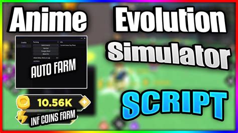 Anime Evolution Simulator Script Hack Inf Coins And Auto Farm Free