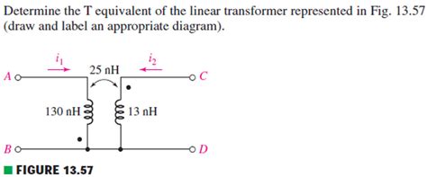Solved Determine The T Equivalent Of The Linear Transformer Chegg