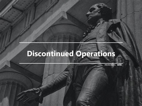 Discontinued Operations Investors Wiki