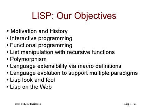 Lisp Our Objectives