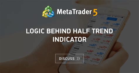 Logic Behind Half Trend Indicator Trend Indicators Mql4 And Metatrader 4 Mql4 Programming