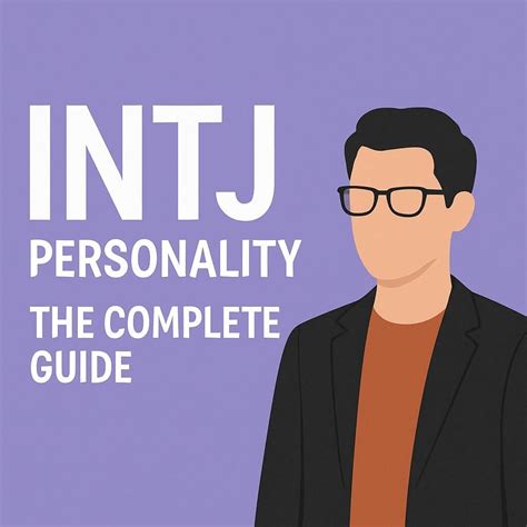 Intj Personality The Architects Strengths And Challenges