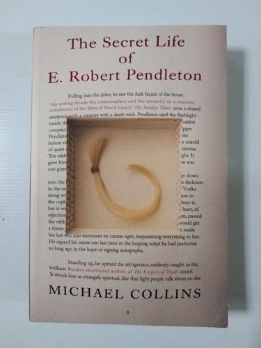 The Secret Life Of E Robert Pendleton By Michael Collins Paperback