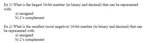 Solved Ex 1 What Is The Largest 16 Bit Number In Binary