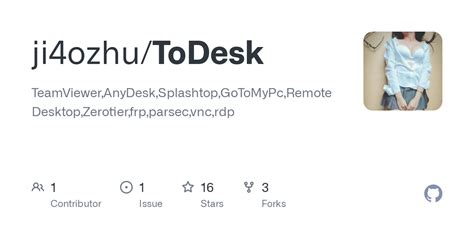 github ji4ozhu todesk teamviewer anydesk splashtop gotomypc remote