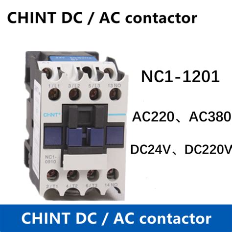 Chint Nc1 Ac Dc Contactor Nc1 1201 Ac 220v 380v Dc 24v 220v Lazada