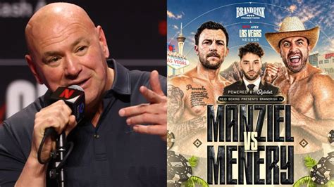 Dana White Hypes Up Johnny Manziel Vs Bob Menery Fight With No Ufc
