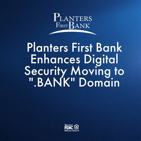 Planters First Bank Enhances Digital Security Moving To Bank Domain