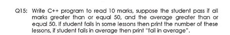 Solved Q15 Write C Program To Read 10 Marks Suppose The