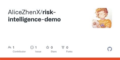 Github Alicezhenxrisk Intelligence Demo