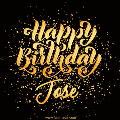 Happy Birthday Jose S For Him Download On