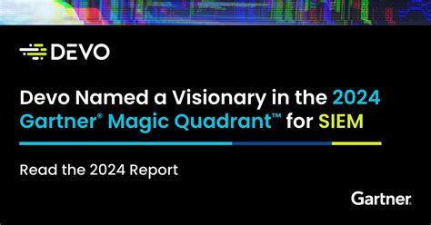 Devo Recognized In The Gartner Magic Quadrant For SIEM For The Second