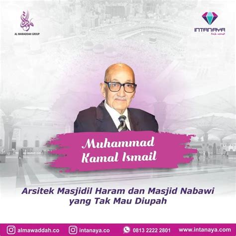 Arsitek Masjidil Haram Dan Masjid Nabawi Kamal Ismail