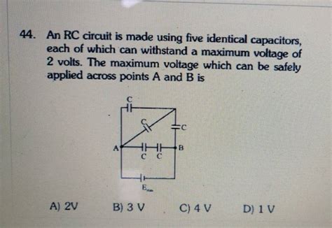 An Rc Circuit Is Made Using Five Identical Capacitors Each Of Which Can