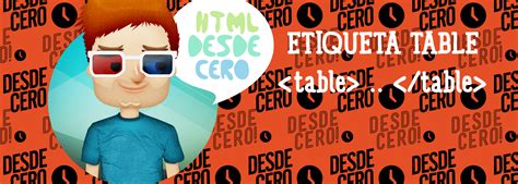 Etiqueta Table Tablas Html ¡ejemplos Html Desde Cero