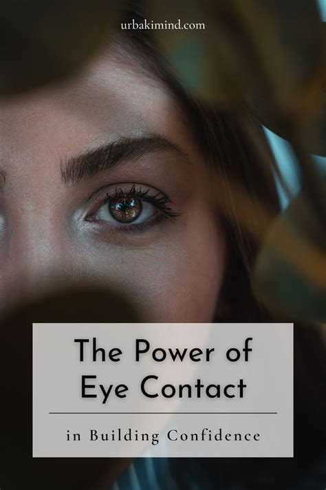 The Power Of Eye Contact In Building Confidence Eye Contact Job