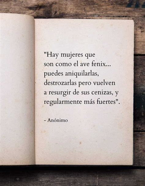 Hay Mujeres Que Son Como El Ave Fenix
