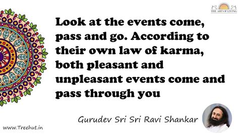 Look At The Events Come Pass And Go According To Their Quote By