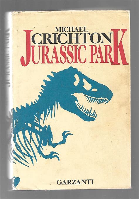 Jurassic Park Michael Crichton Garzanti Libreria Greenbook